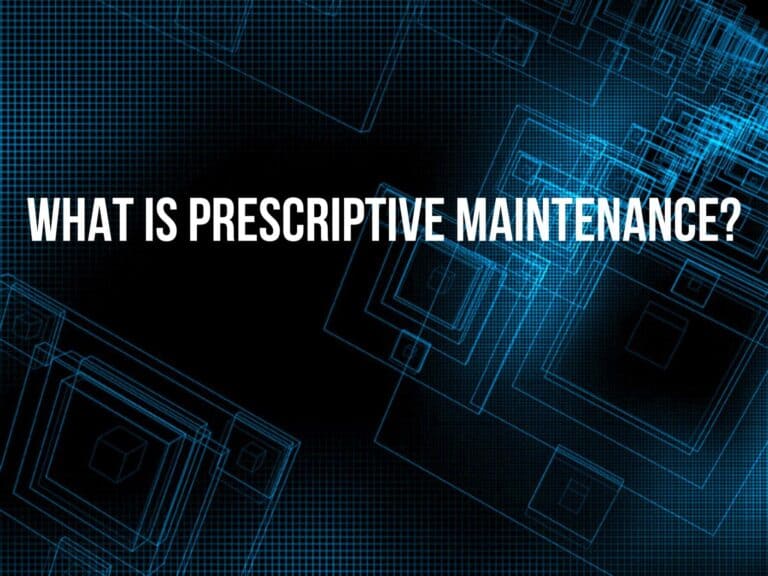 What Is Prescriptive Maintenance? | LLumin